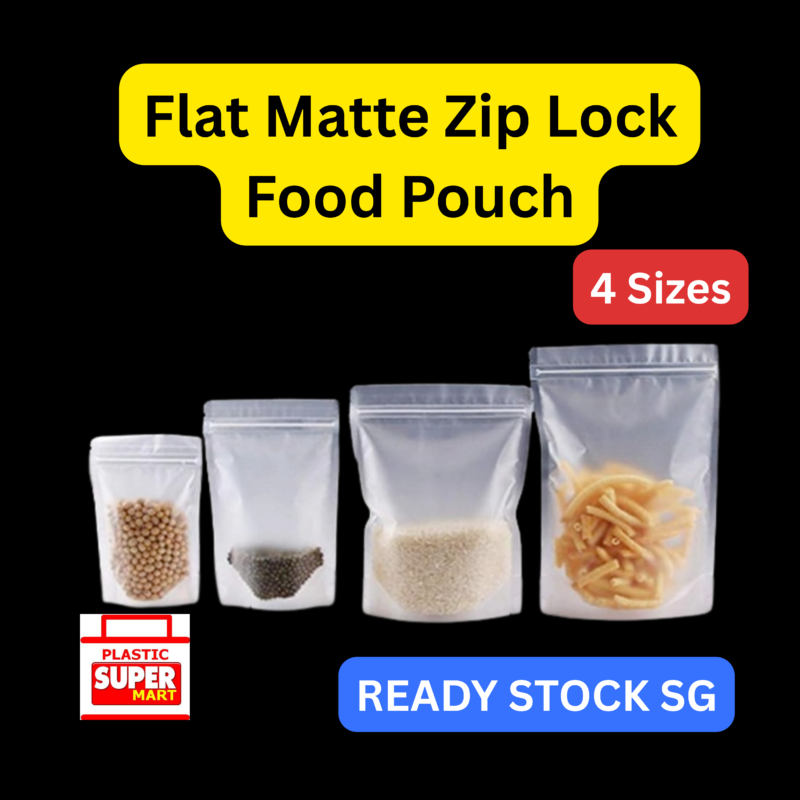 Flat Matte Frosted Zip Lock Food Pouch : Plasticsupermart Singapore